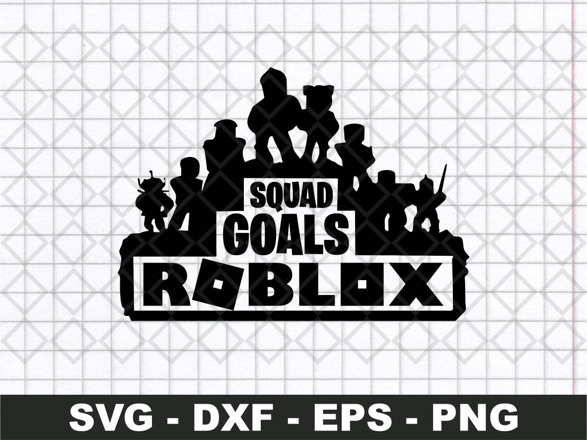 Squad Goals Roblox Svg Cut File Vectorency