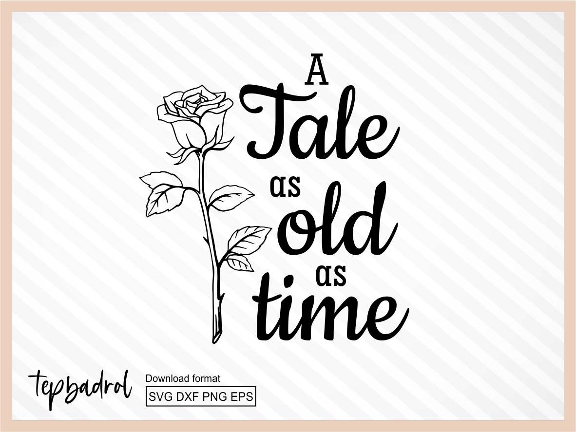 A Tale As Old As Time SVG Vectorency